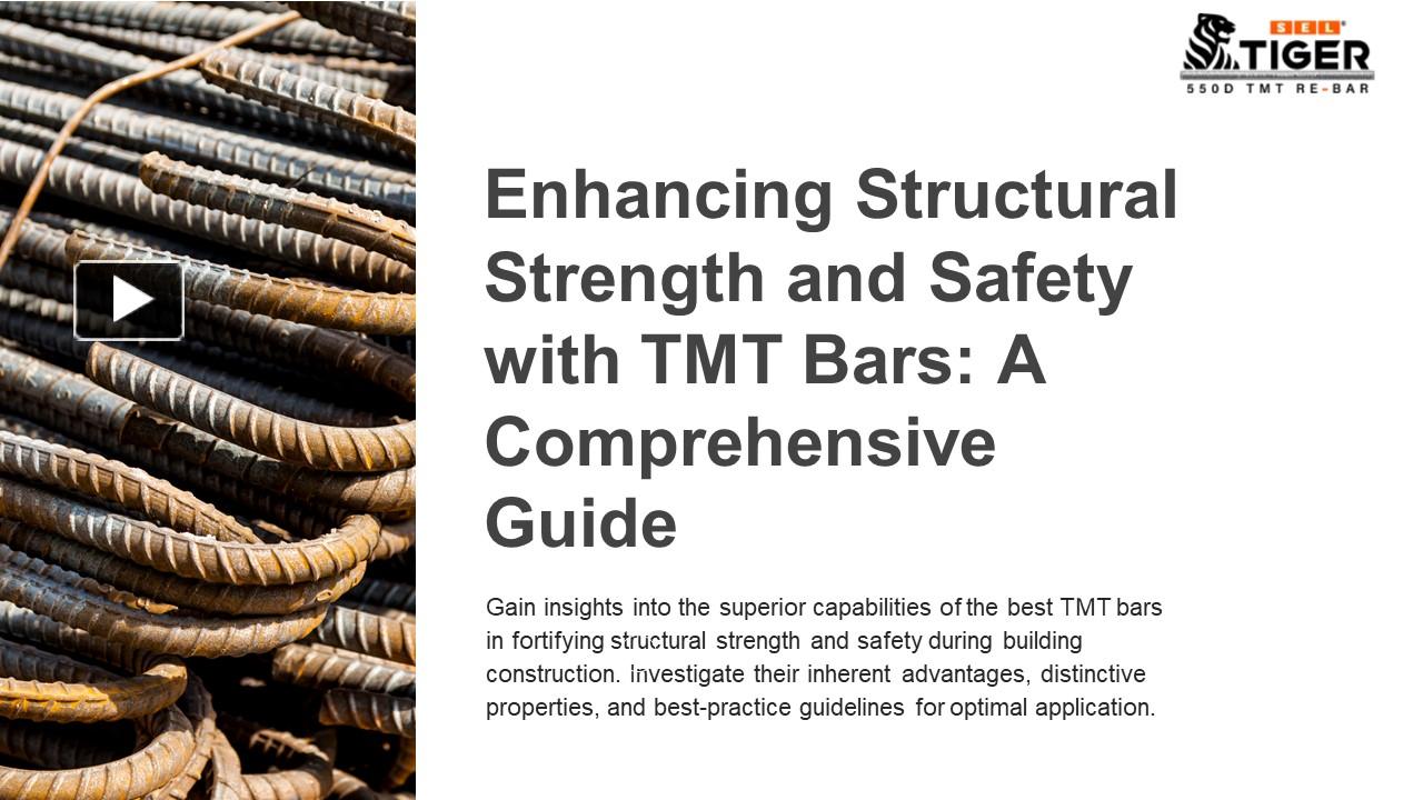 PPT – Enhancing Structural Strength and Safety with TMT Bars: A ...