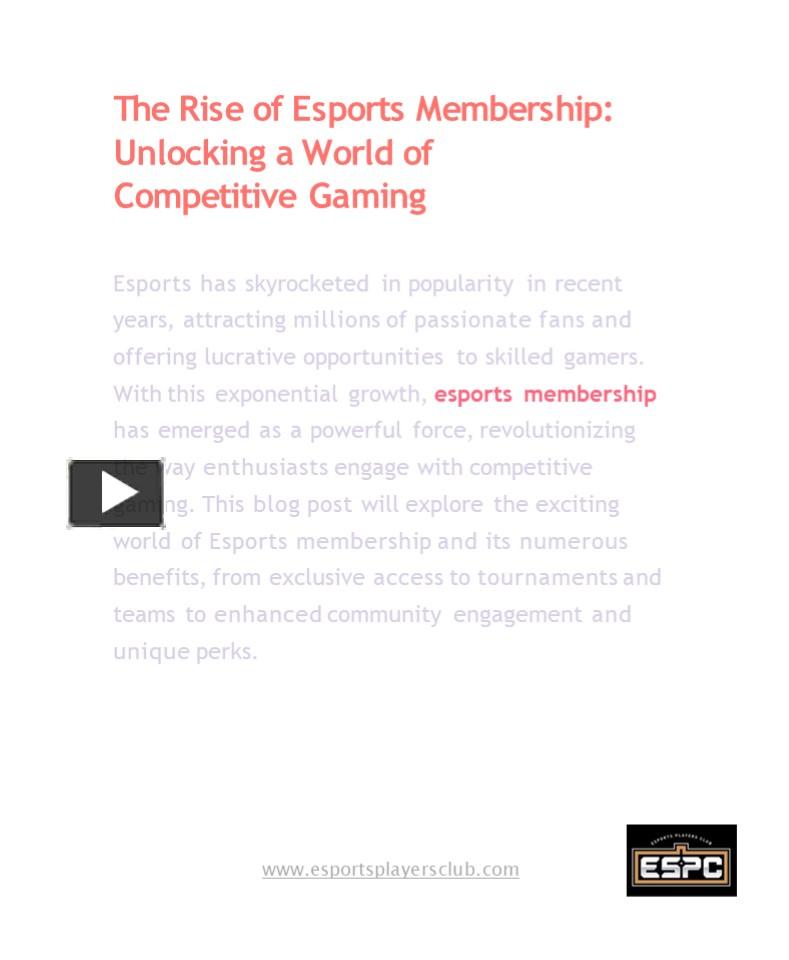 PPT – The Rise of Esports Membership PowerPoint presentation | free to ...
