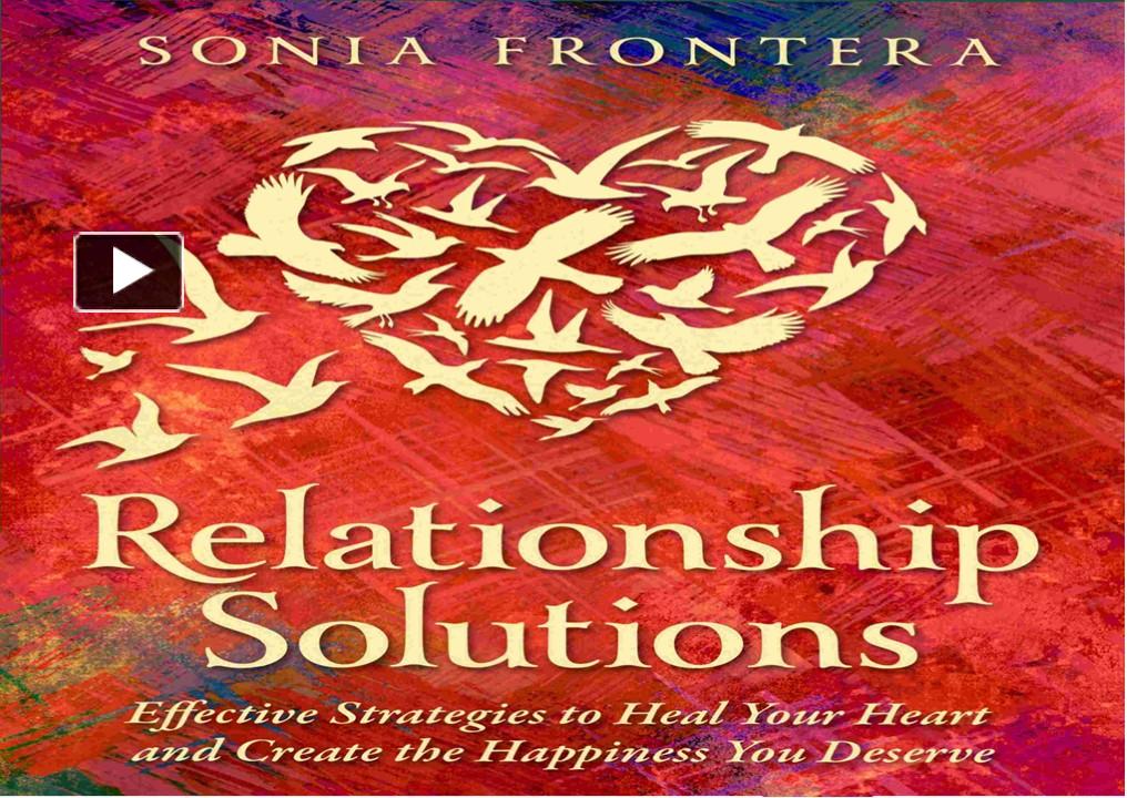 get [PDF] Download Relationship Solutions: Effective Strategies to Heal ...