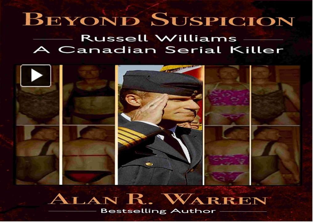 PPT – [PDF READ ONLINE] Beyond Suspicion: Russell Williams: A Canadian ...