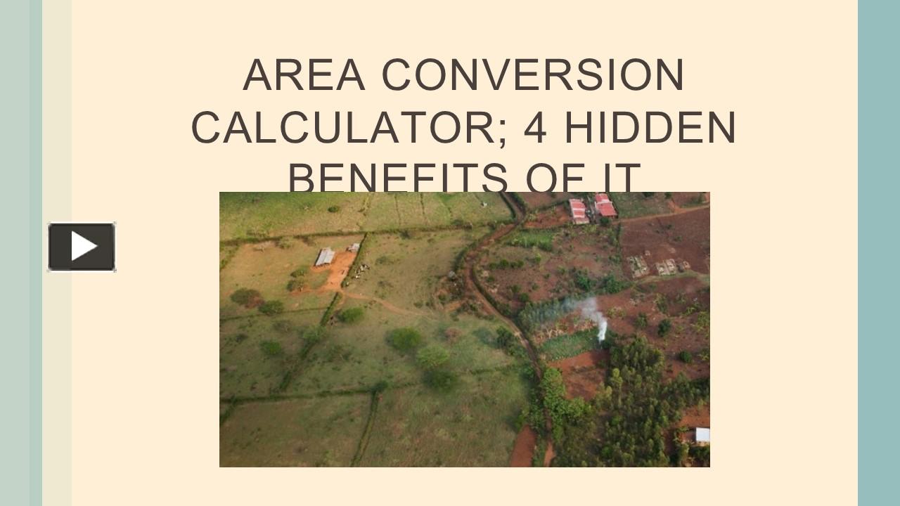 4 Benefits of It Area Conversion Calculator presentation | free to download