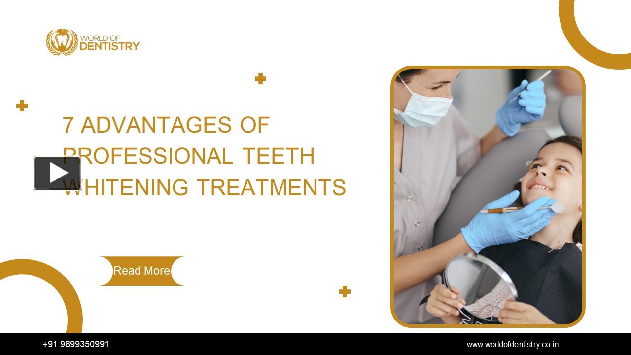 PPT – 7 ADVANTAGES OF PROFESSIONAL TEETH WHITENING TREATMENTS ...
