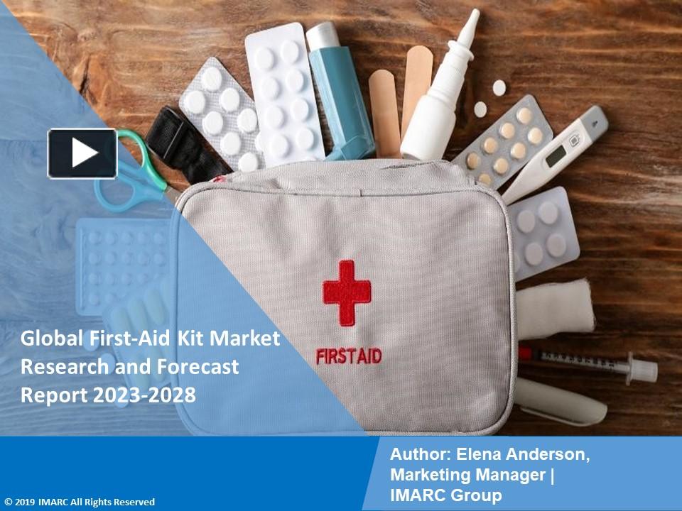PPT – First-Aid Kit Market PPT: Growth, Outlook, Demand, Keyplayer ...