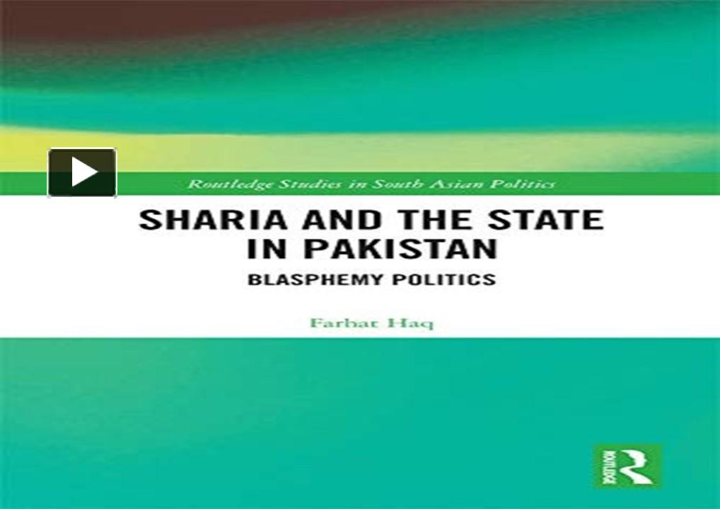 PPT – PDF/READ Sharia and the State in Pakistan: Blasphemy Politics ...