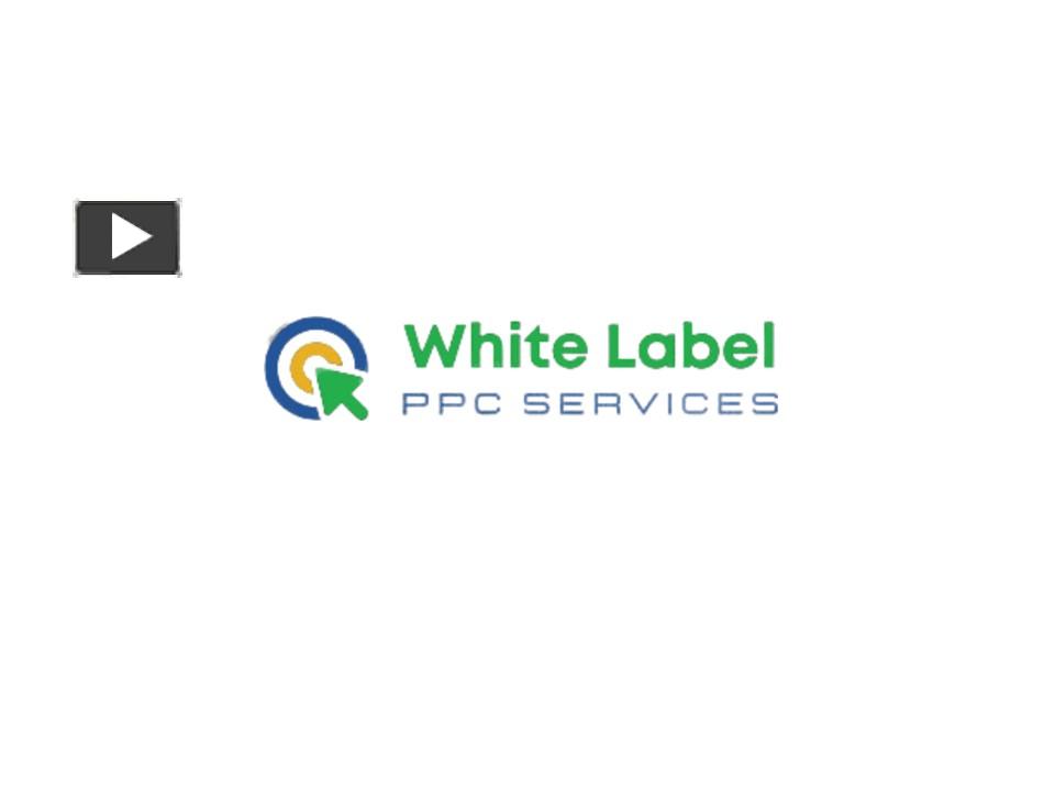 PPT – White Label PPC Services Aug 2023 PowerPoint presentation | free ...