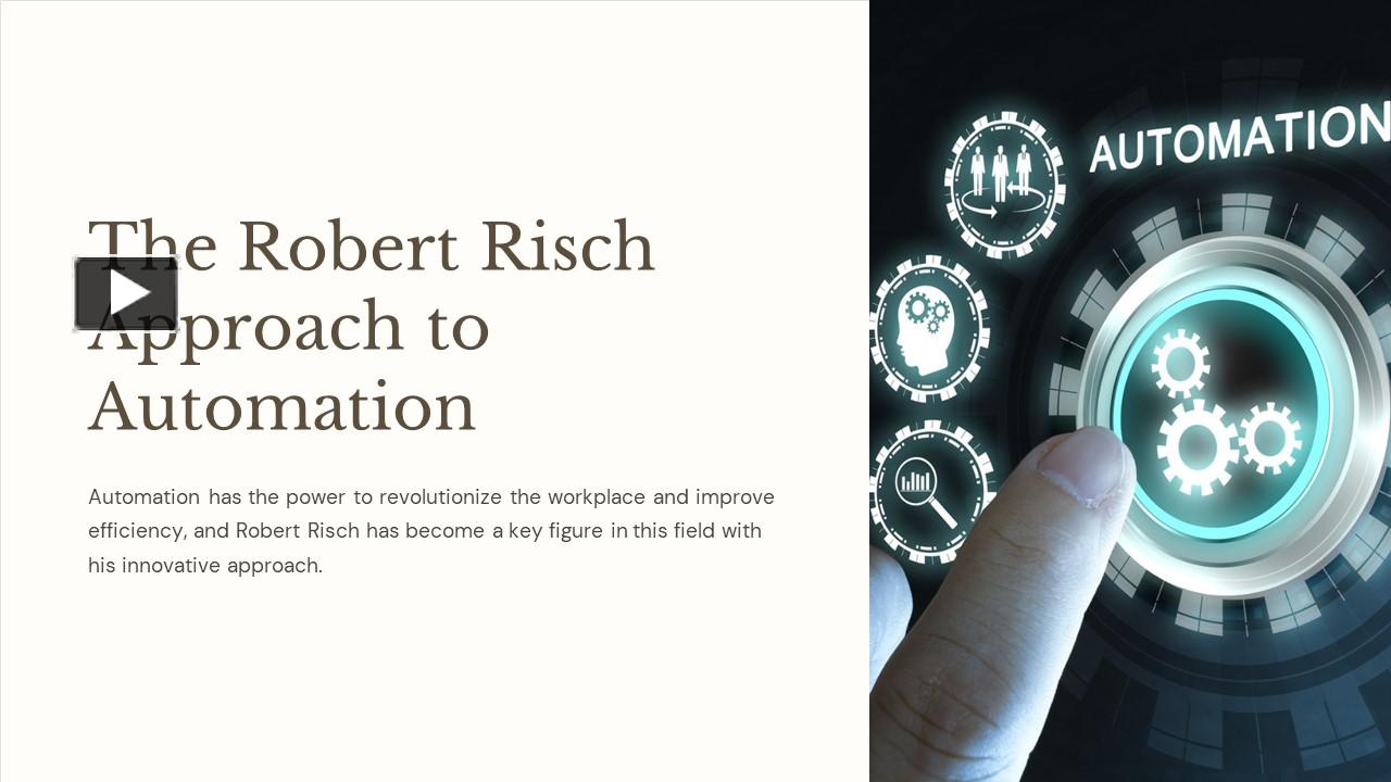 The Robert Risch Approach to Automation presentation | free to download