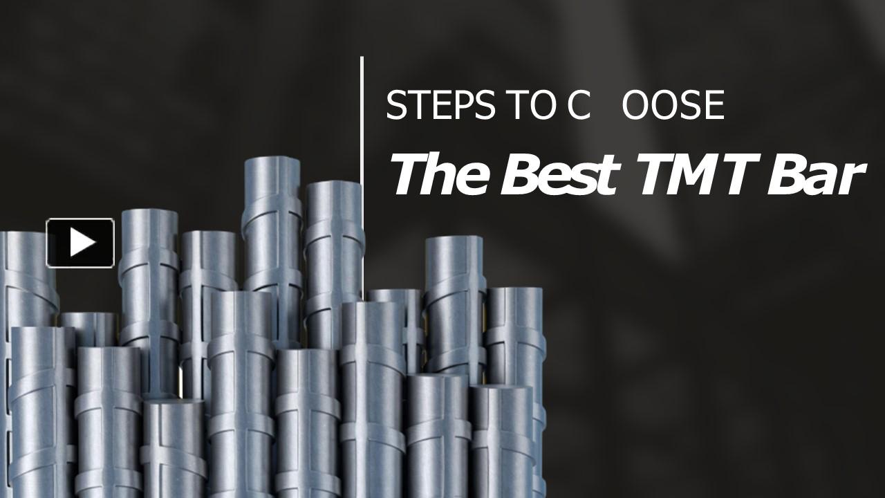 Steps to Choose the Best TMT Bar presentation | free to download