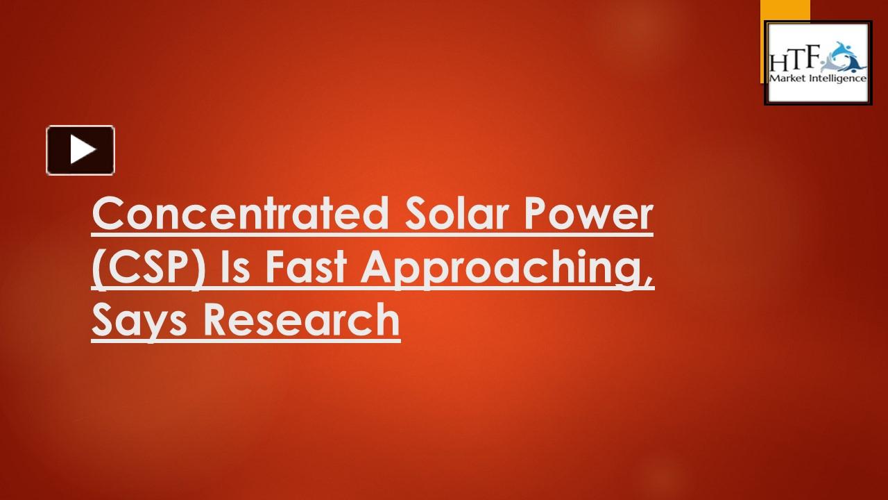 Concentrated Solar Power (CSP) market presentation | free to download