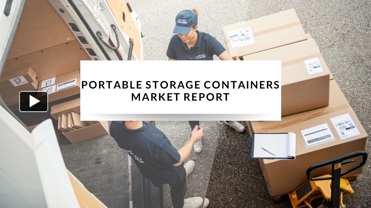 PPT – Portable Storage Containers Market Report 2023 PowerPoint ...