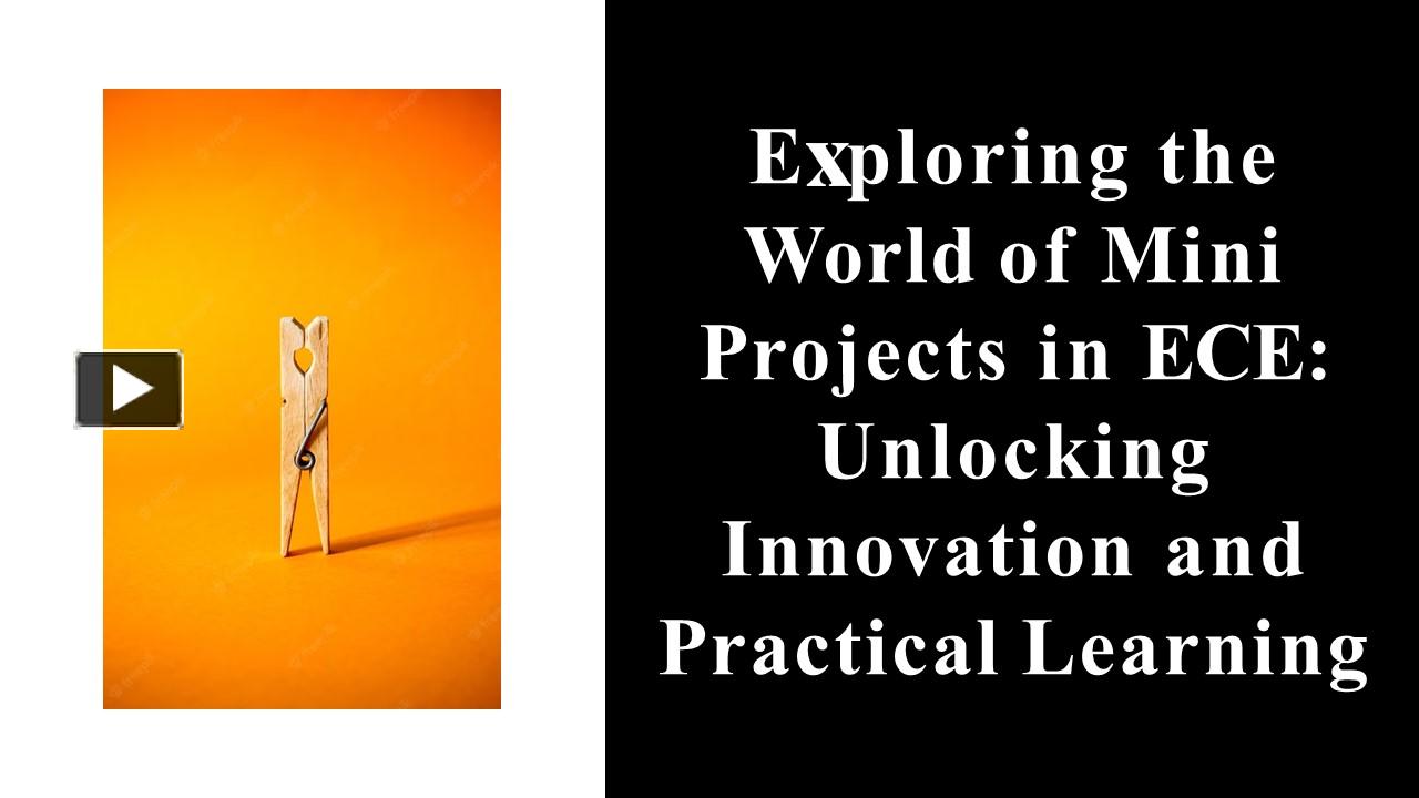 PPT – Exploring the World of Mini Projects in ECE: Unlocking Innovation ...