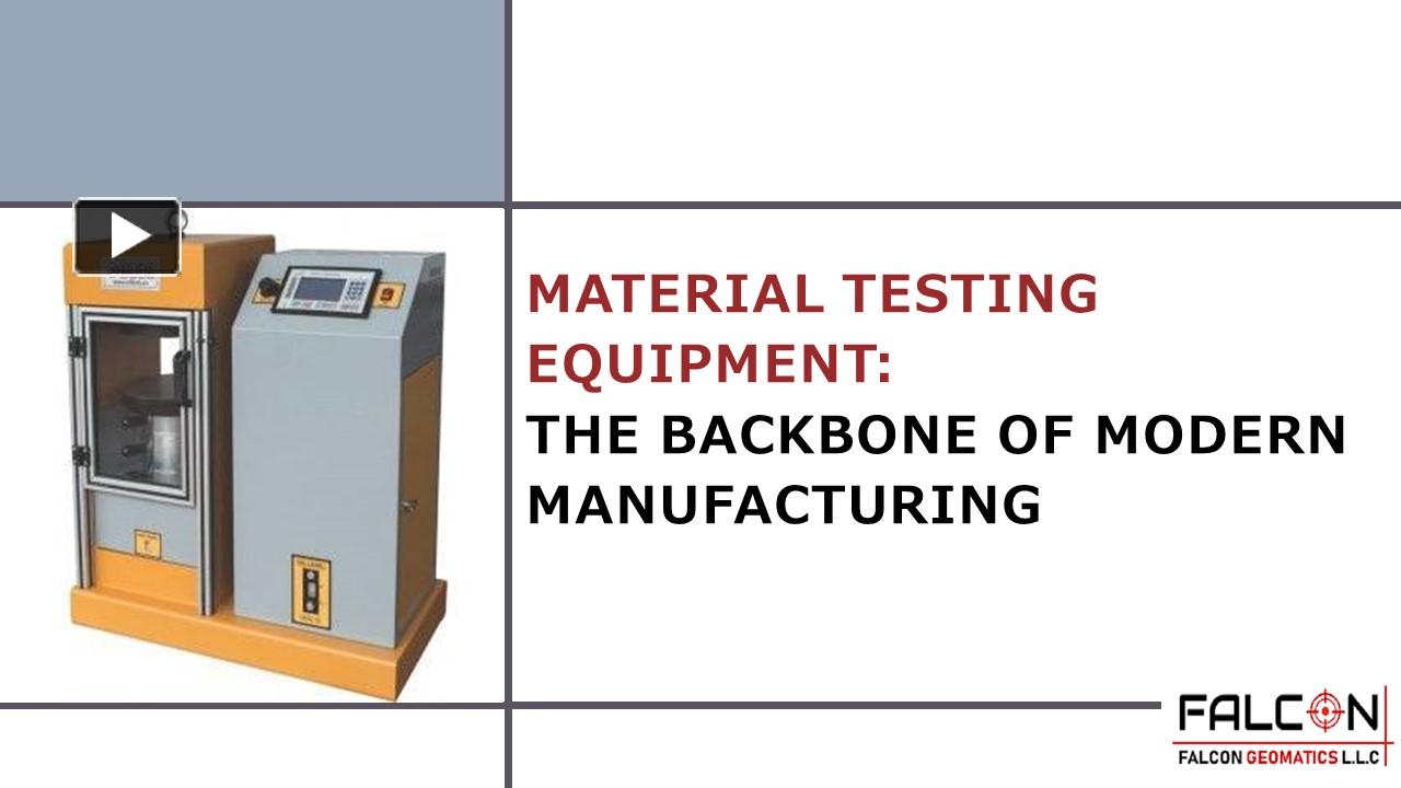 PPT – Material Testing Equipment: The Backbone of Modern Manufacturing ...