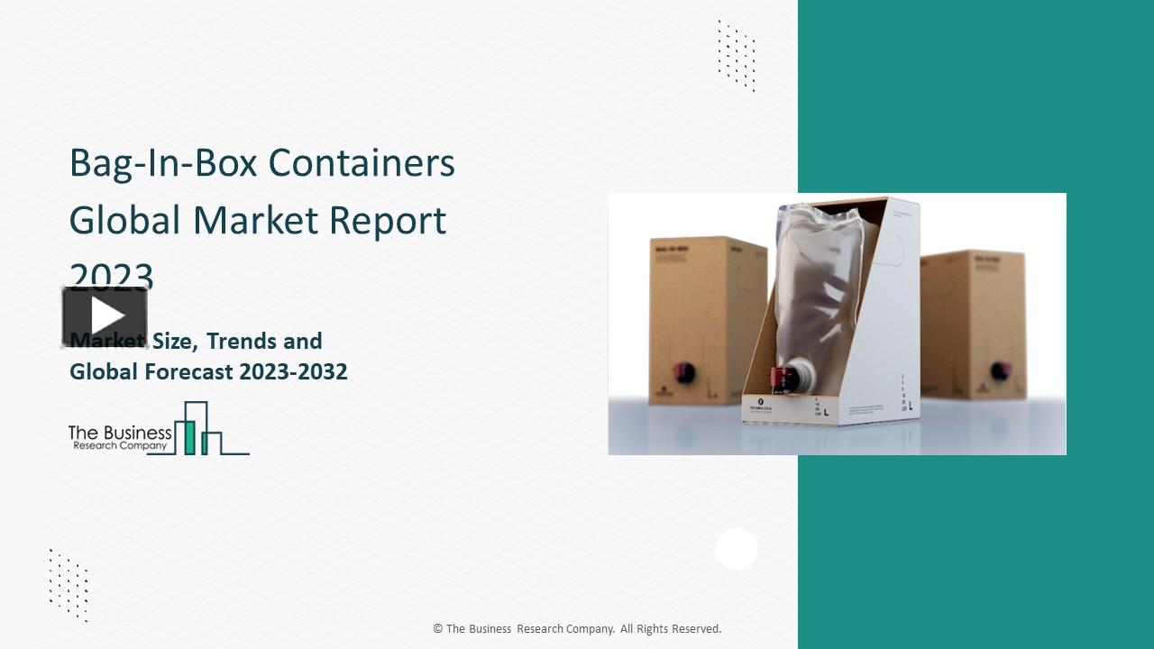 PPT – Bag-In-Box Containers Global Market Report 2023 PowerPoint ...