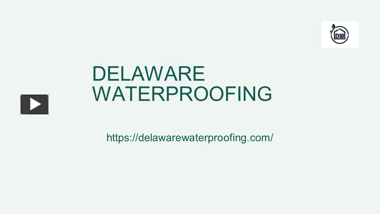 PPT – Delaware Waterproofing PowerPoint presentation | free to download ...