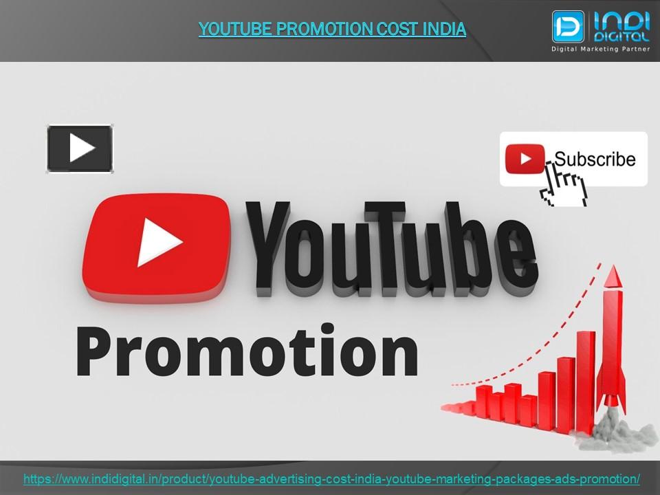 PPT – How Much do youtube promotion cost in India PowerPoint ...