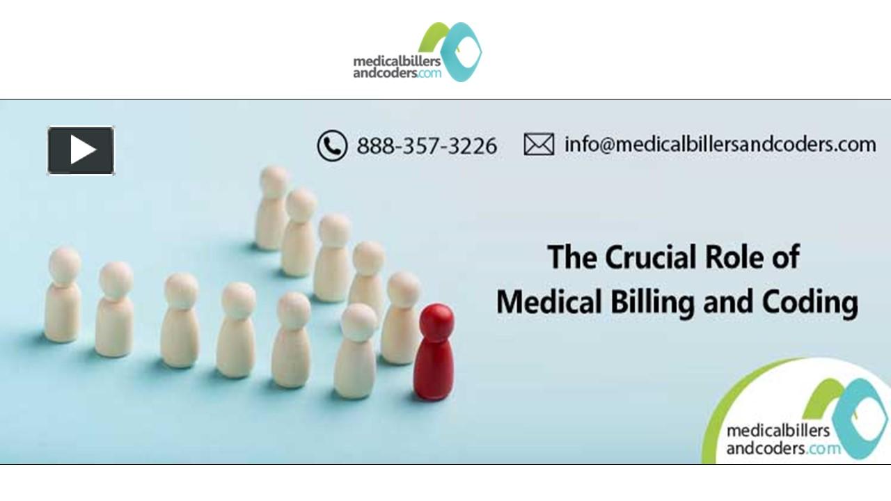 The Crucial Role of Medical Billing and Coding presentation | free to ...