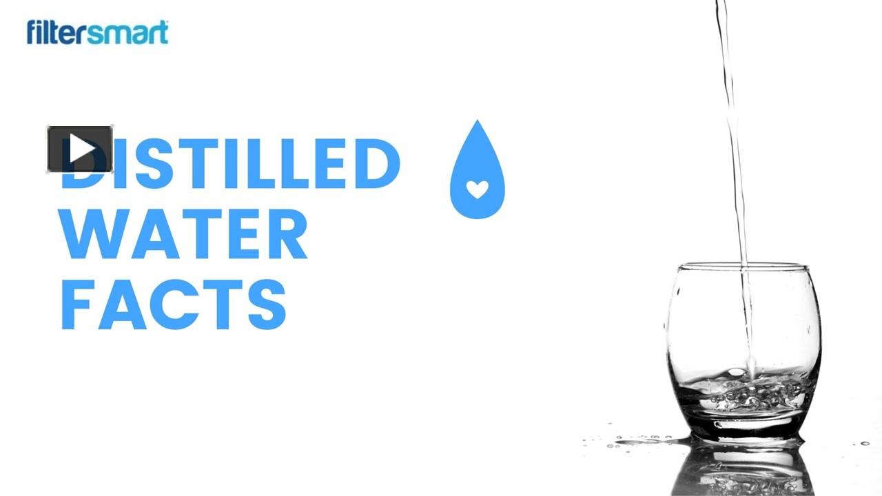 Facts About Distilled Water presentation | free to download