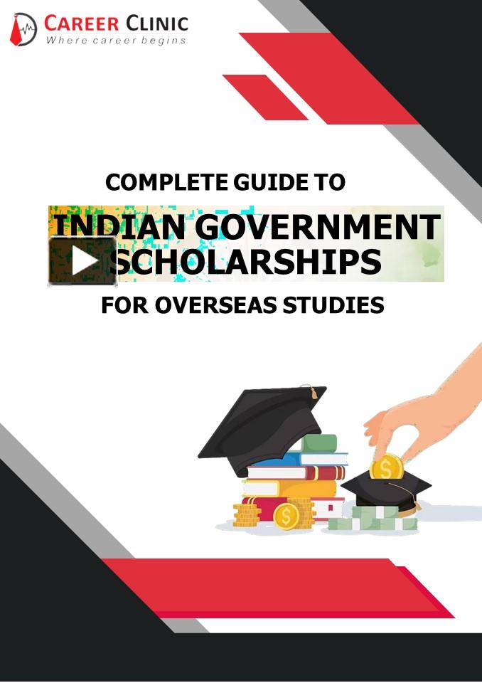 PPT – Complete Guide to Indian Government Scholarships for Overseas ...