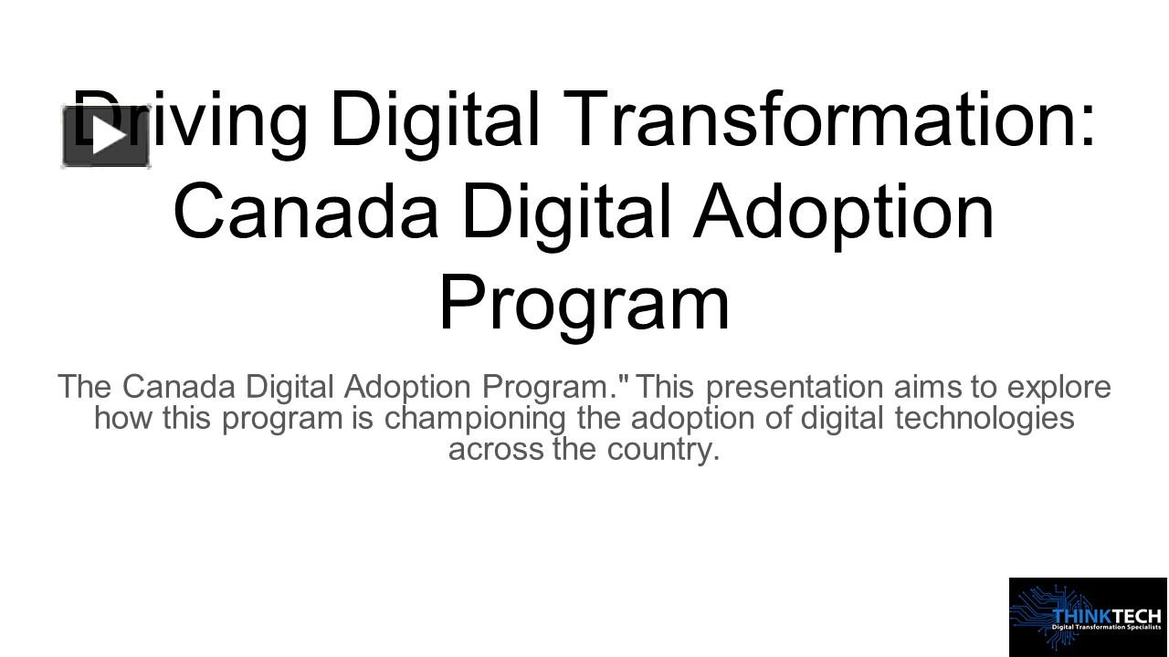 PPT – Canada Digital Adoption Program PowerPoint presentation | free to ...