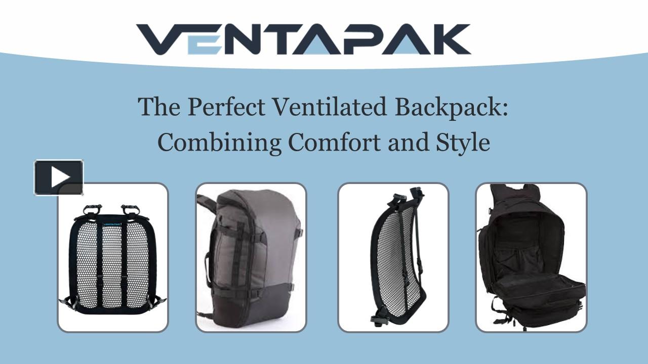 PPT – The Perfect Ventilated Backpack Combining Comfort and Style ...