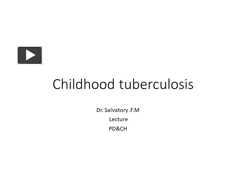 PPT – Childhood tb PowerPoint presentation | free to download - id ...