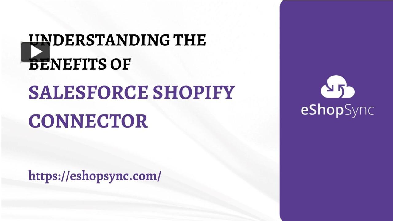 How to Use Shopify Salesforce Connector for powerful integration ...
