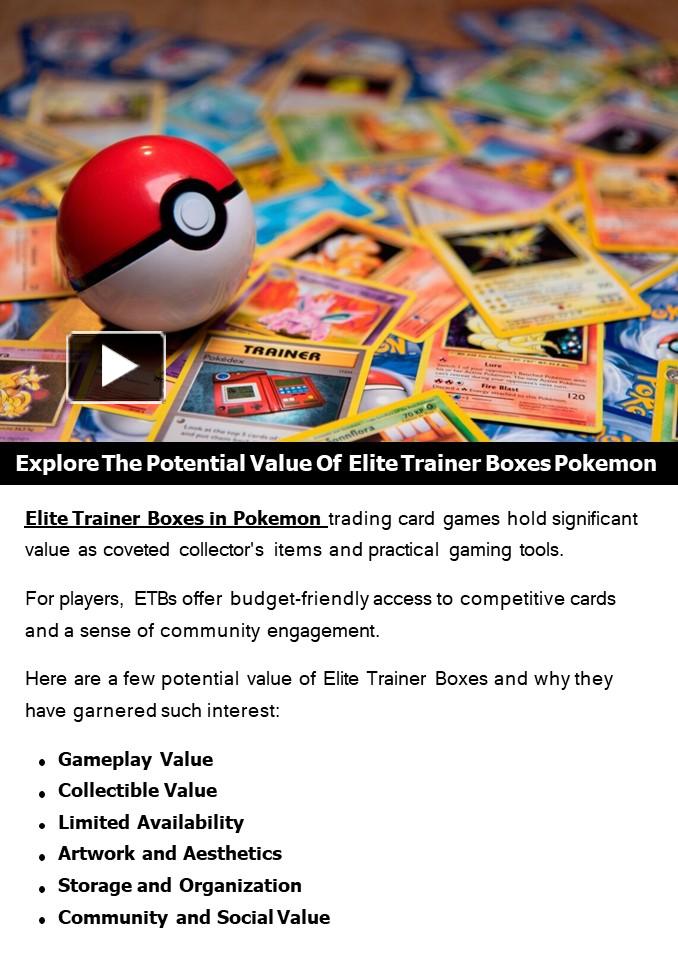 PPT – Explore The Potential Value Of Elite Trainer Boxes Pokemon ...