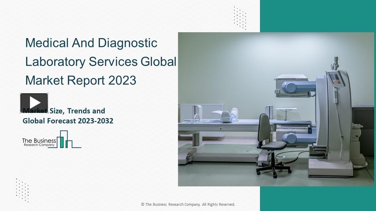 PPT – Medical And Diagnostic Laboratory Services Market Size, Trends ...