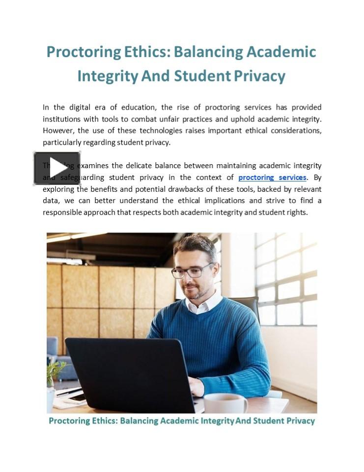 PPT – Proctoring Ethics: Balancing Academic Integrity And Student ...