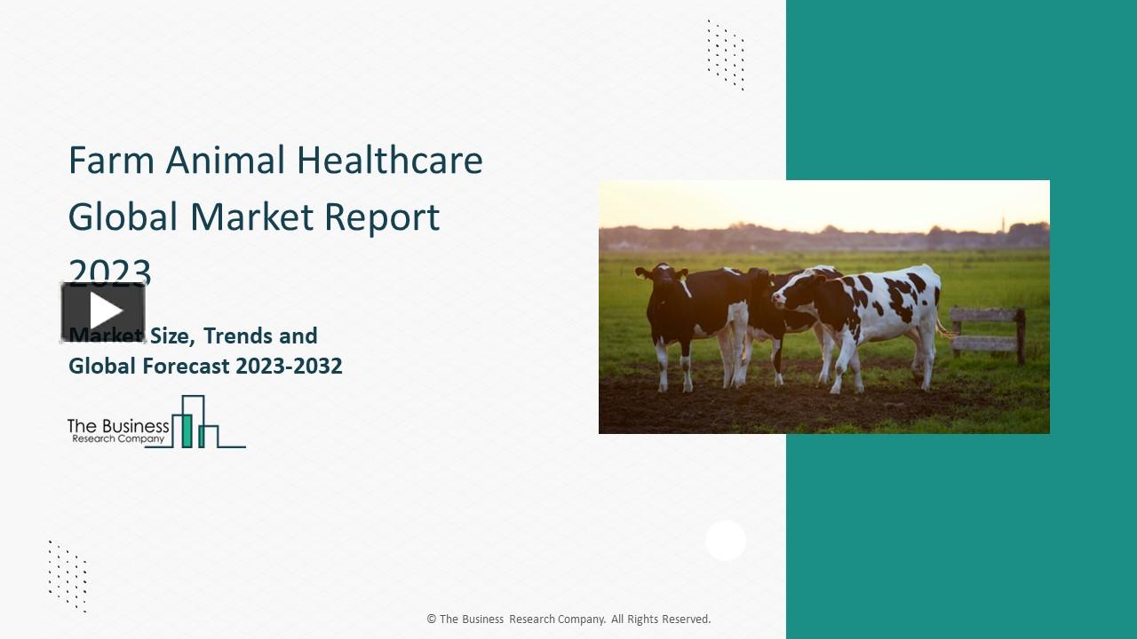 Farm Animal Healthcare Market Report 2023 Farm Animal Healthcare Global ...
