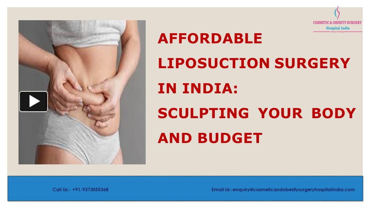 PPT – Affordable Liposuction Surgery in India Sculpting Your Body and ...
