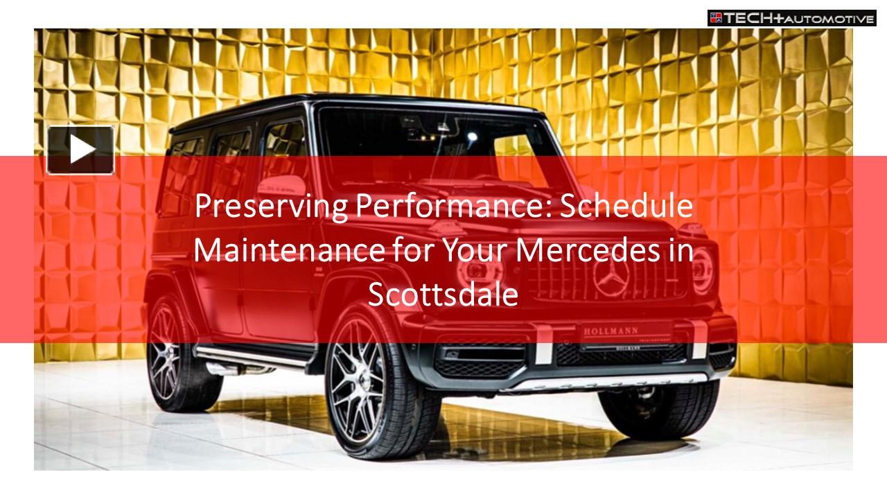 PPT – Preserving Performance Schedule Maintenance for Your Mercedes in ...