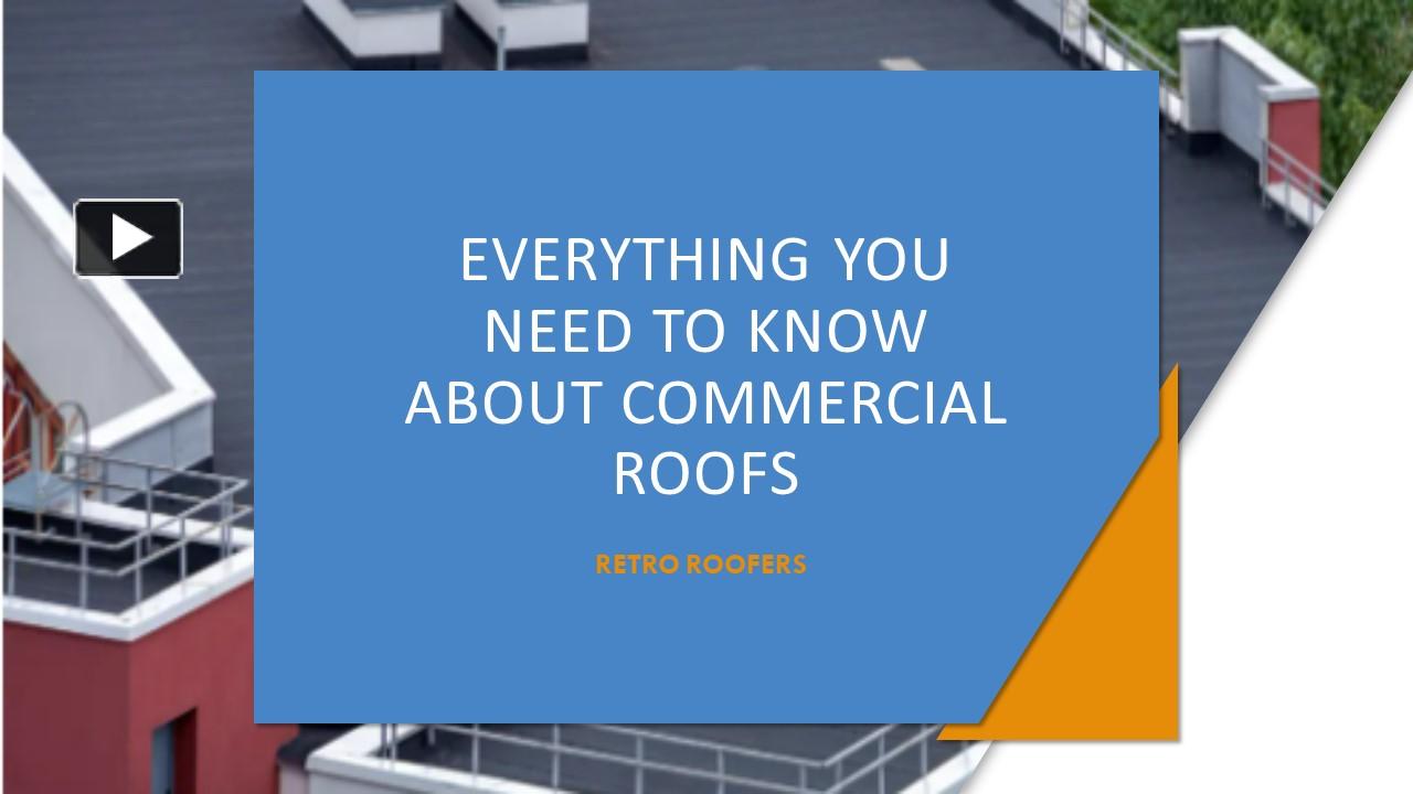 Everything you need to know about Commercial Roofs presentation | free ...