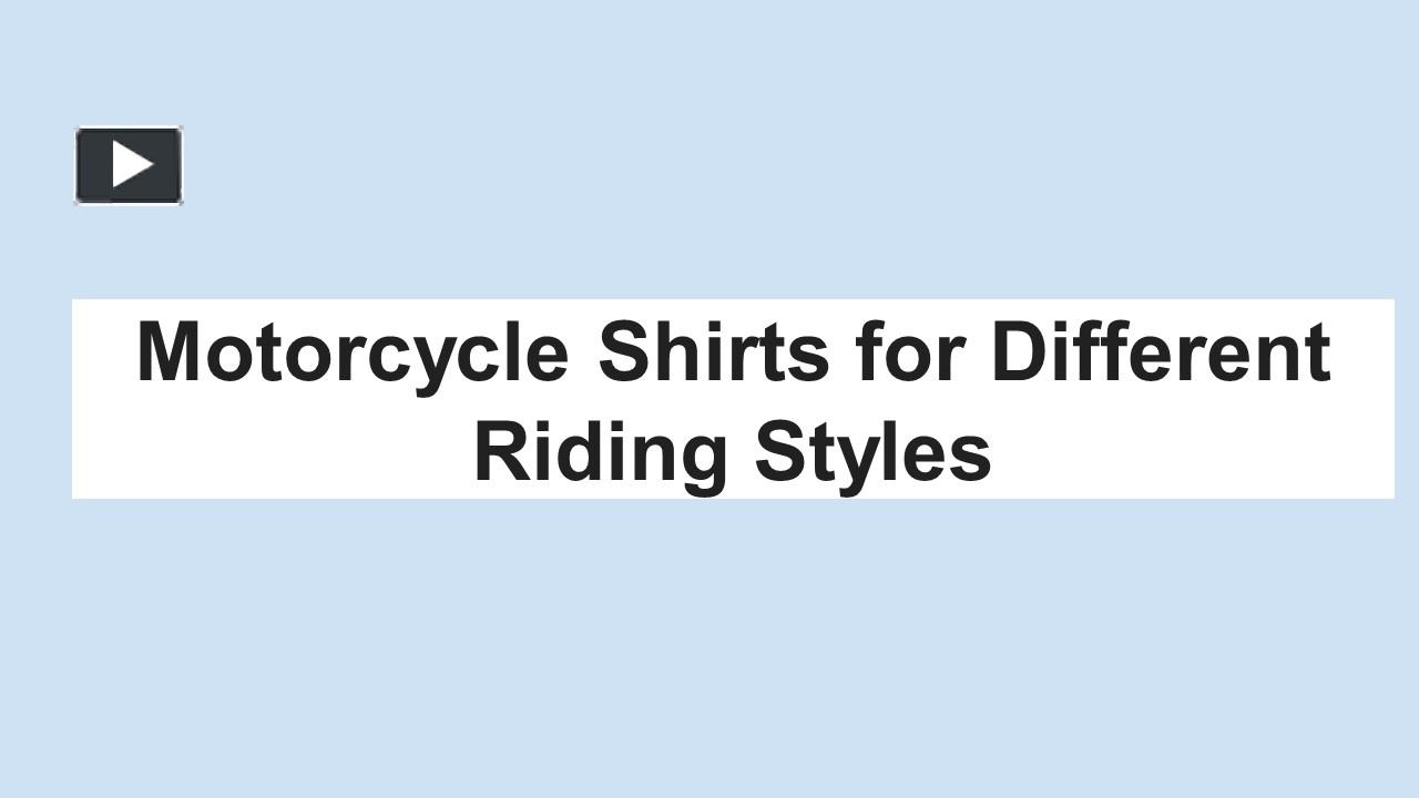 Motorcycle Shirts for Different Riding Styles presentation | free to ...