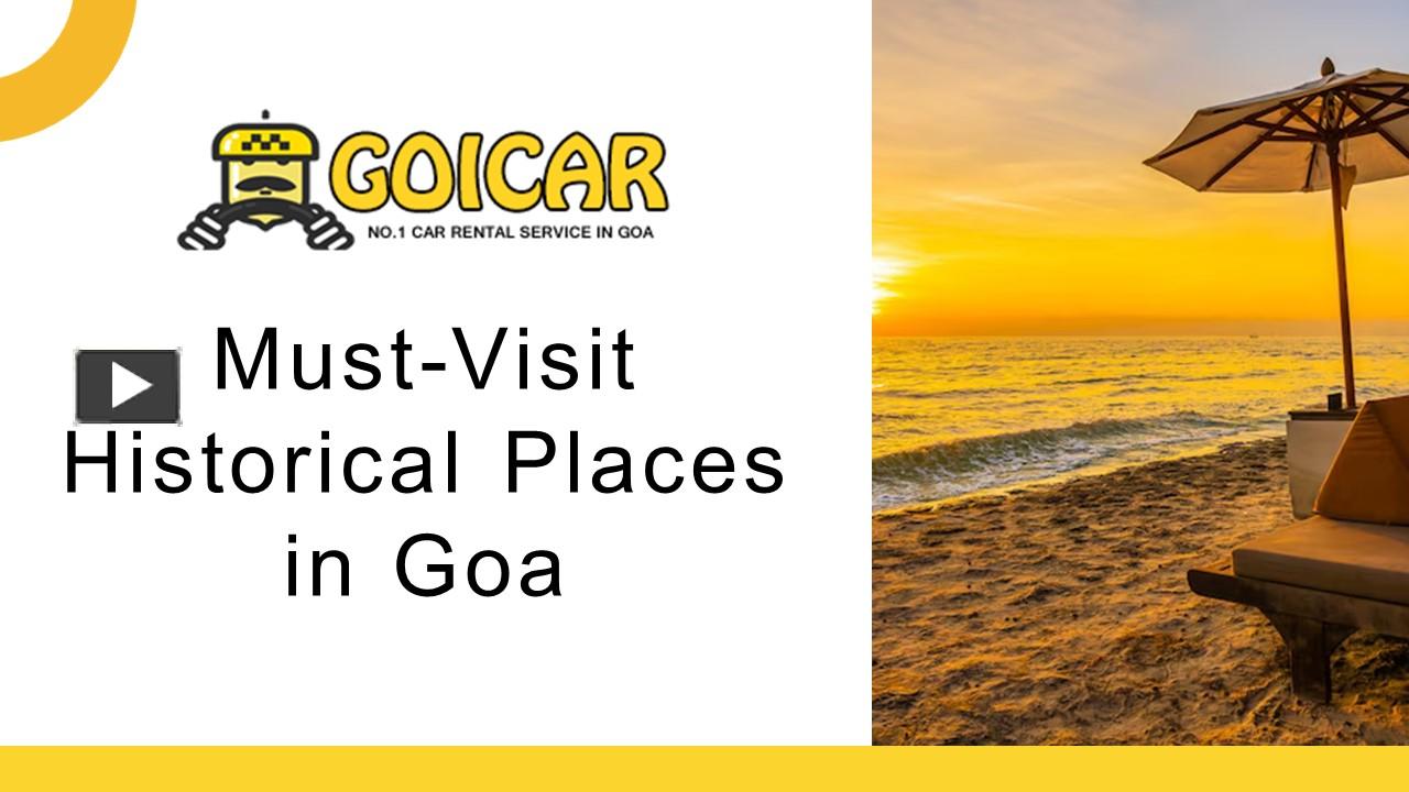 PPT – Must-Visit Historical Places in Goa PowerPoint presentation ...