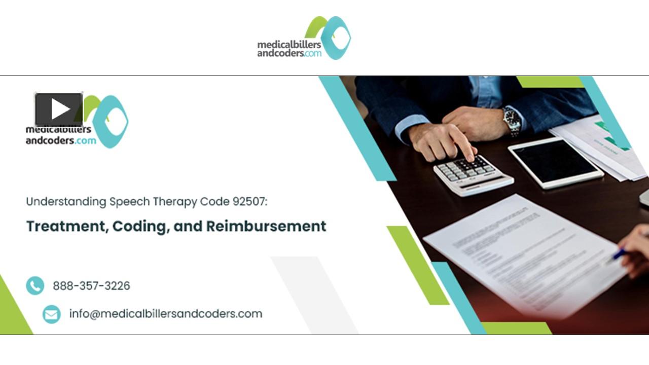 PPT – Understanding Speech Therapy Code 92507: Treatment, Coding, and ...