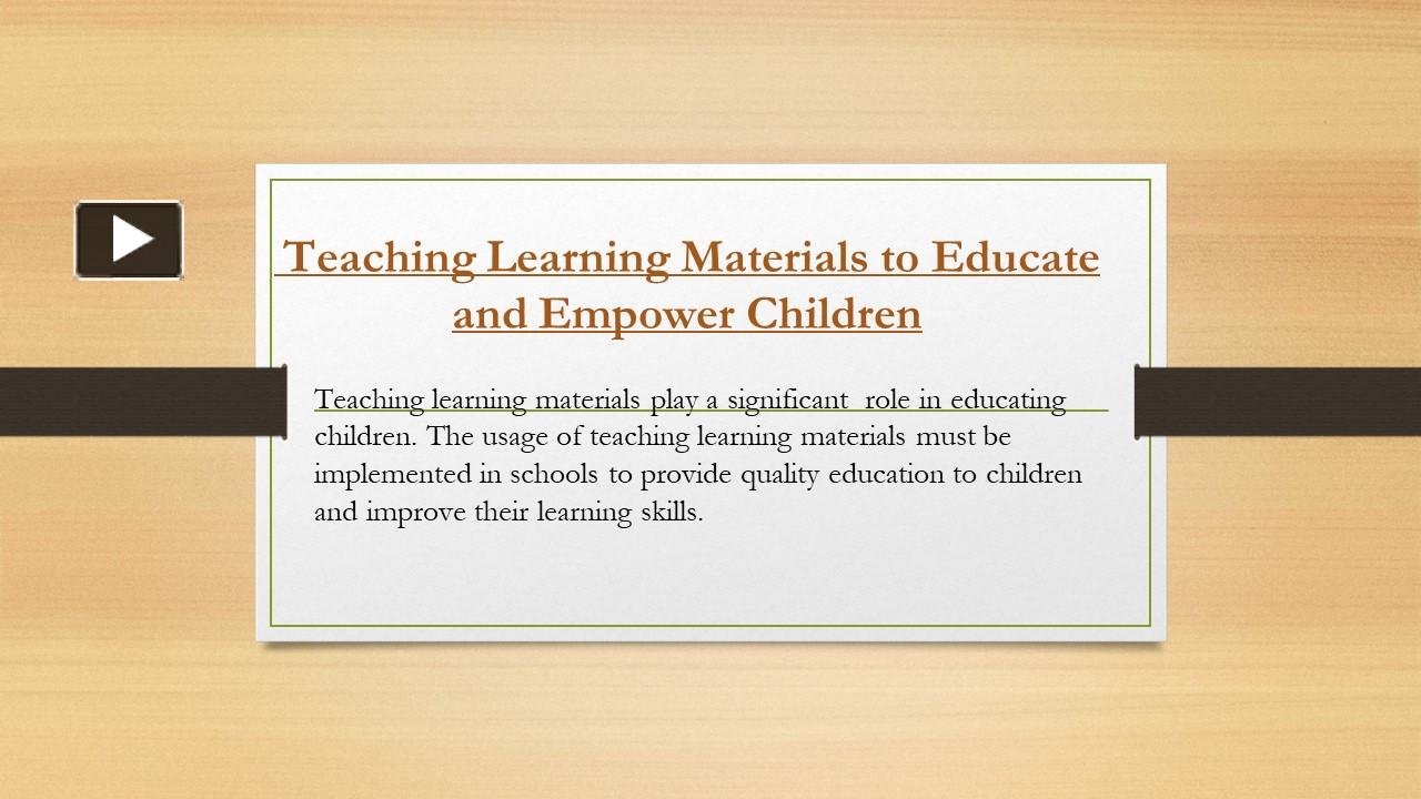 PPT – Teaching Learning Materials to Educate and Empower Children ...