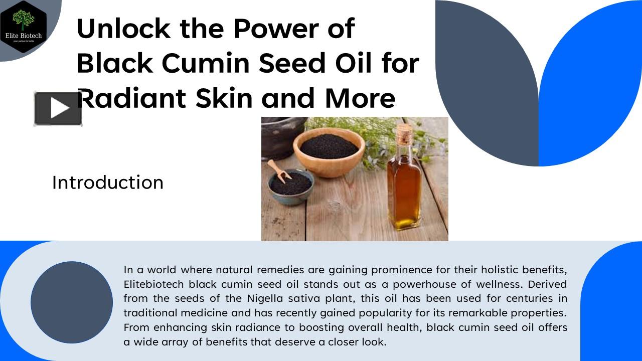 PPT – Unlock the Power of Black Cumin Seed Oil for Radiant Skin and ...
