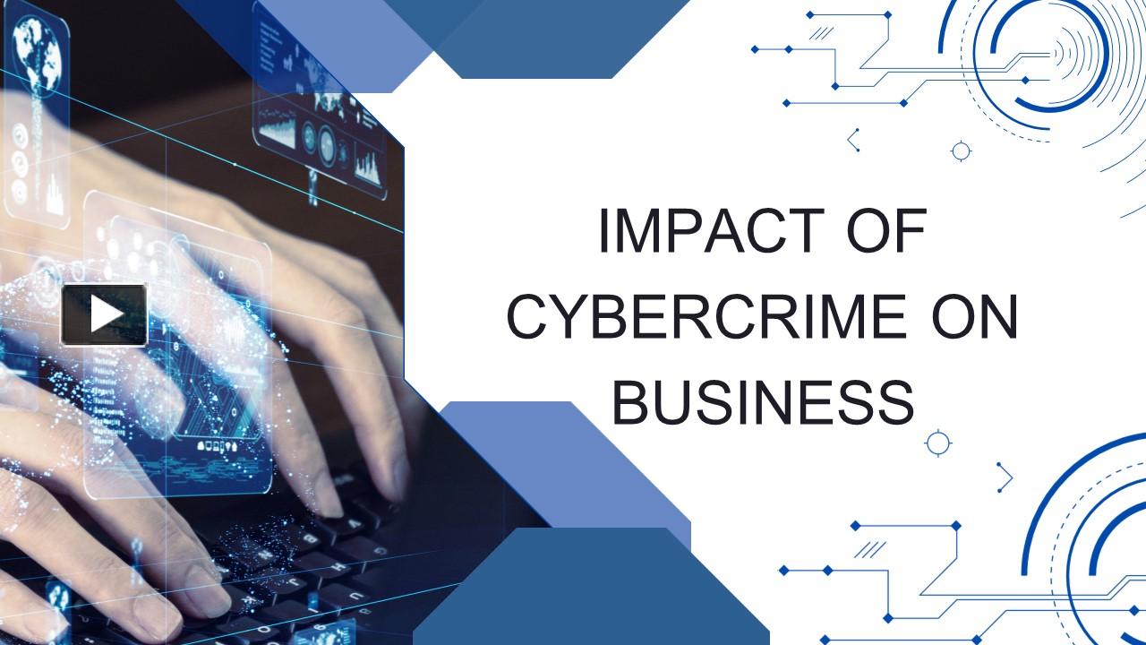 PPT – Impact of Cybercrime on Business PowerPoint presentation | free ...