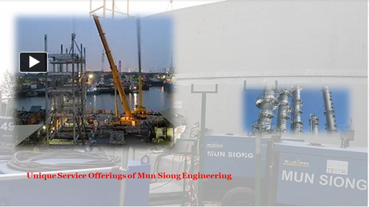 PPT – Unique Service Offerings of Mun Siong Engineering PowerPoint ...