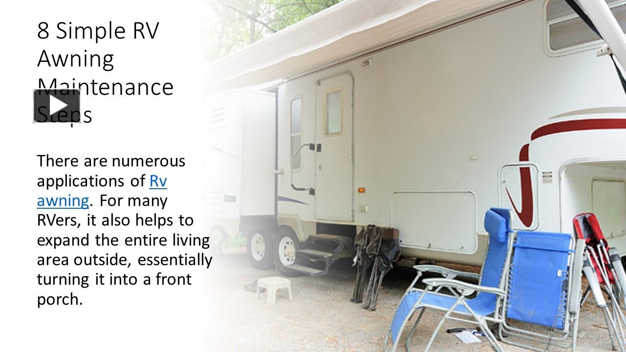 PPT – 8 Simple RV Awning Maintenance Steps PowerPoint presentation ...