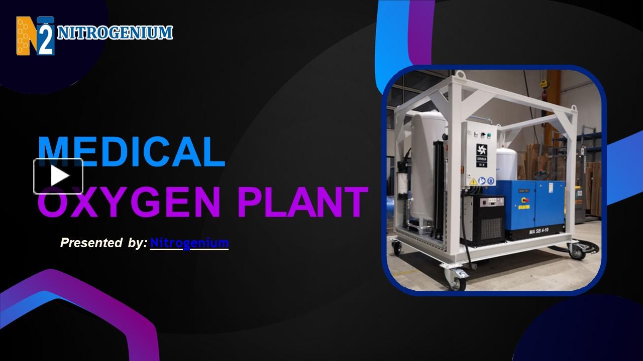 PPT – Medical Oxygen Plant | Nitrogenium PowerPoint presentation | free ...