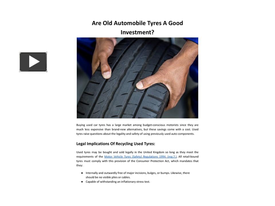 Are Old Automobile Tyres A Good Investment - Road Runner Tyres ...