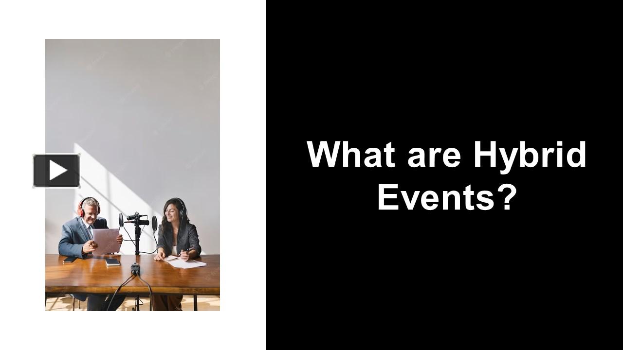 PPT – What Are Hybrid Events? PowerPoint presentation | free to ...