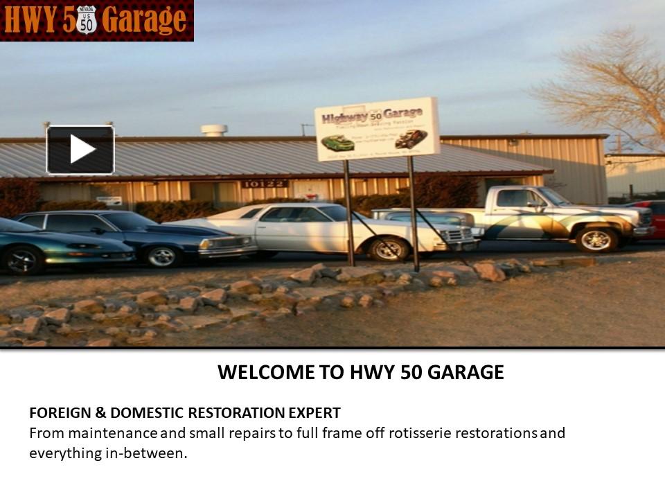 PPT – Hwy 50 Garage - Classic Car Restorations Sparks (1) PowerPoint ...