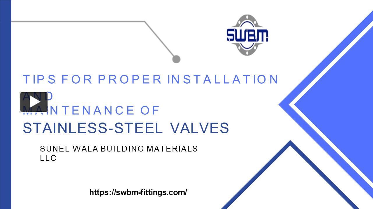 PPT – INSTALLATION AND MAINTENANCE OF STAINLESS-STEEL VALVES PowerPoint ...