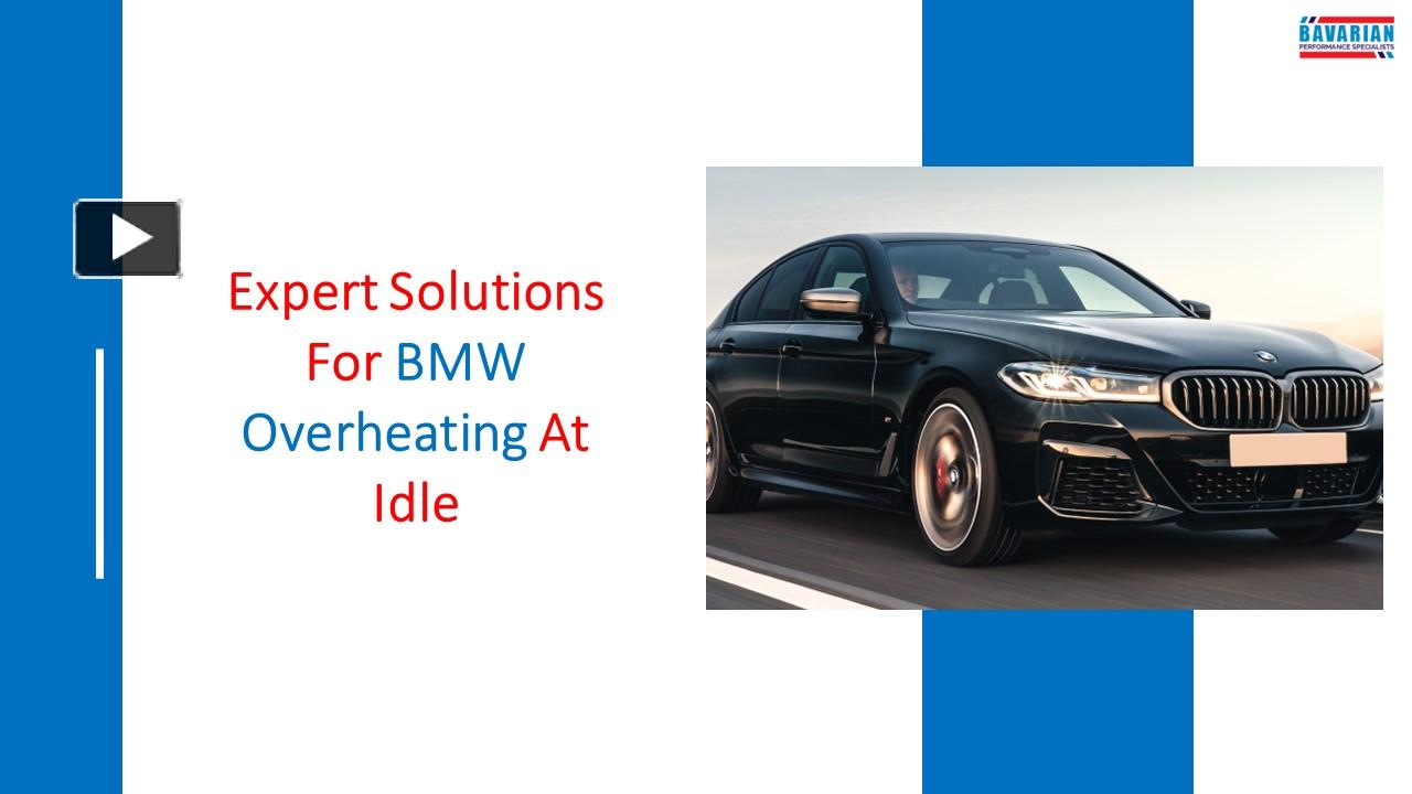 Expert Solutions For BMW Overheating At Idle A Step-By-Step Guide ...