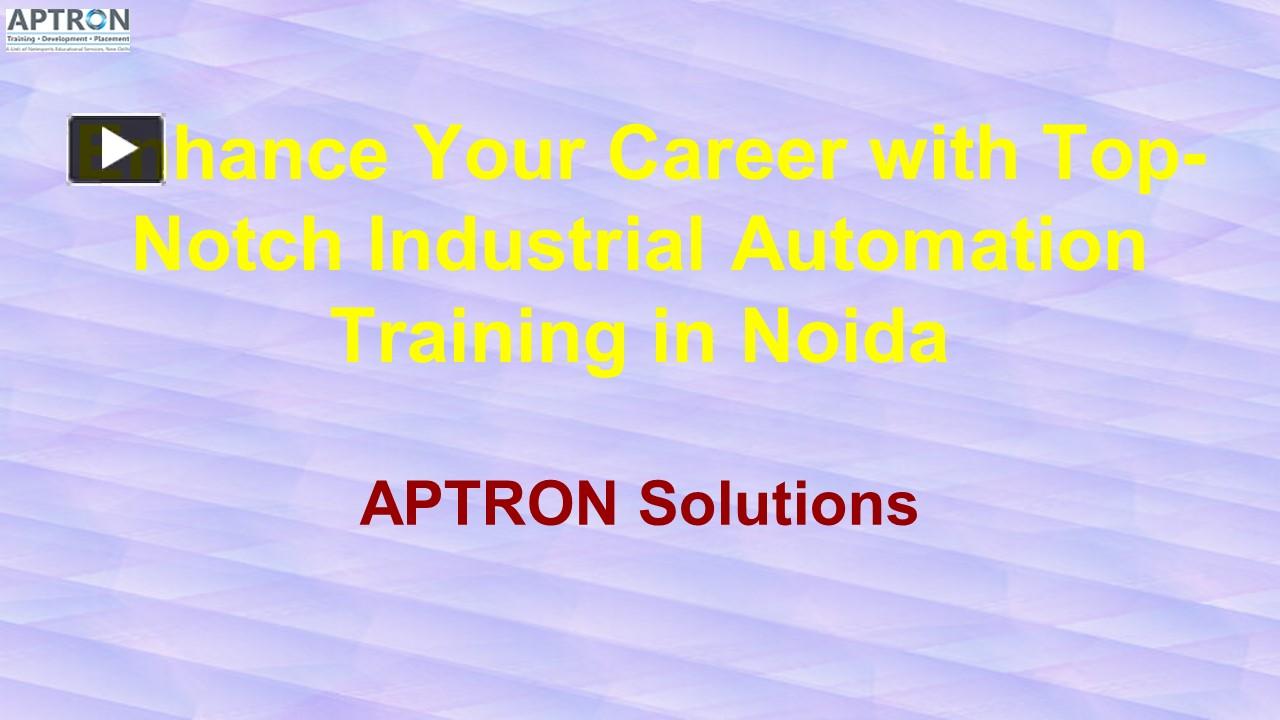 PPT – Enhance Your Career with Top-Notch Industrial Automation Training ...