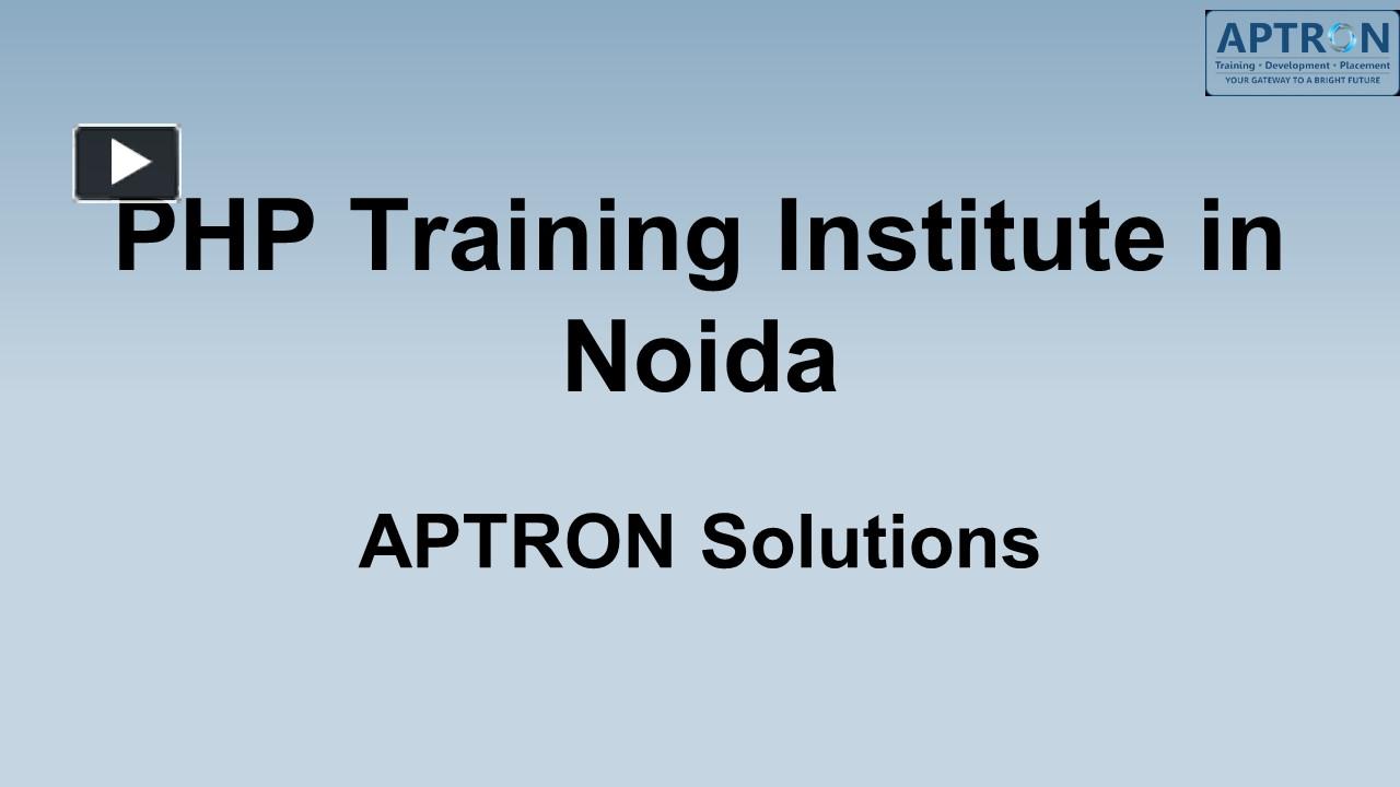 PPT – PHP Training Institute in Noida PowerPoint presentation | free to ...