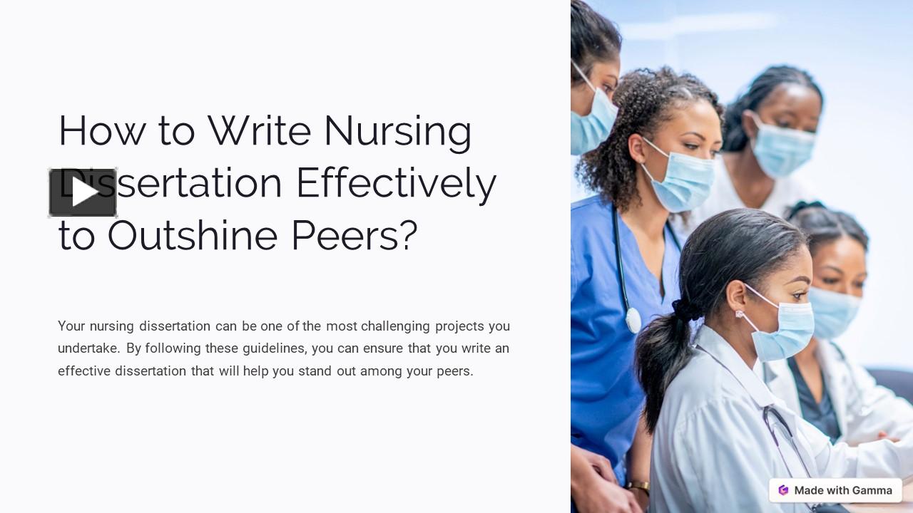 PPT – How to Write Nursing Dissertation Effectively to Outshine Peers ...