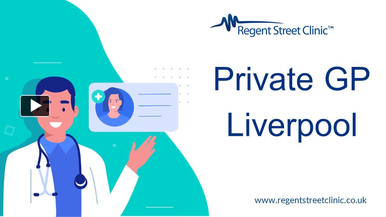 PPT – Private GP Liverpool PowerPoint presentation | free to download ...